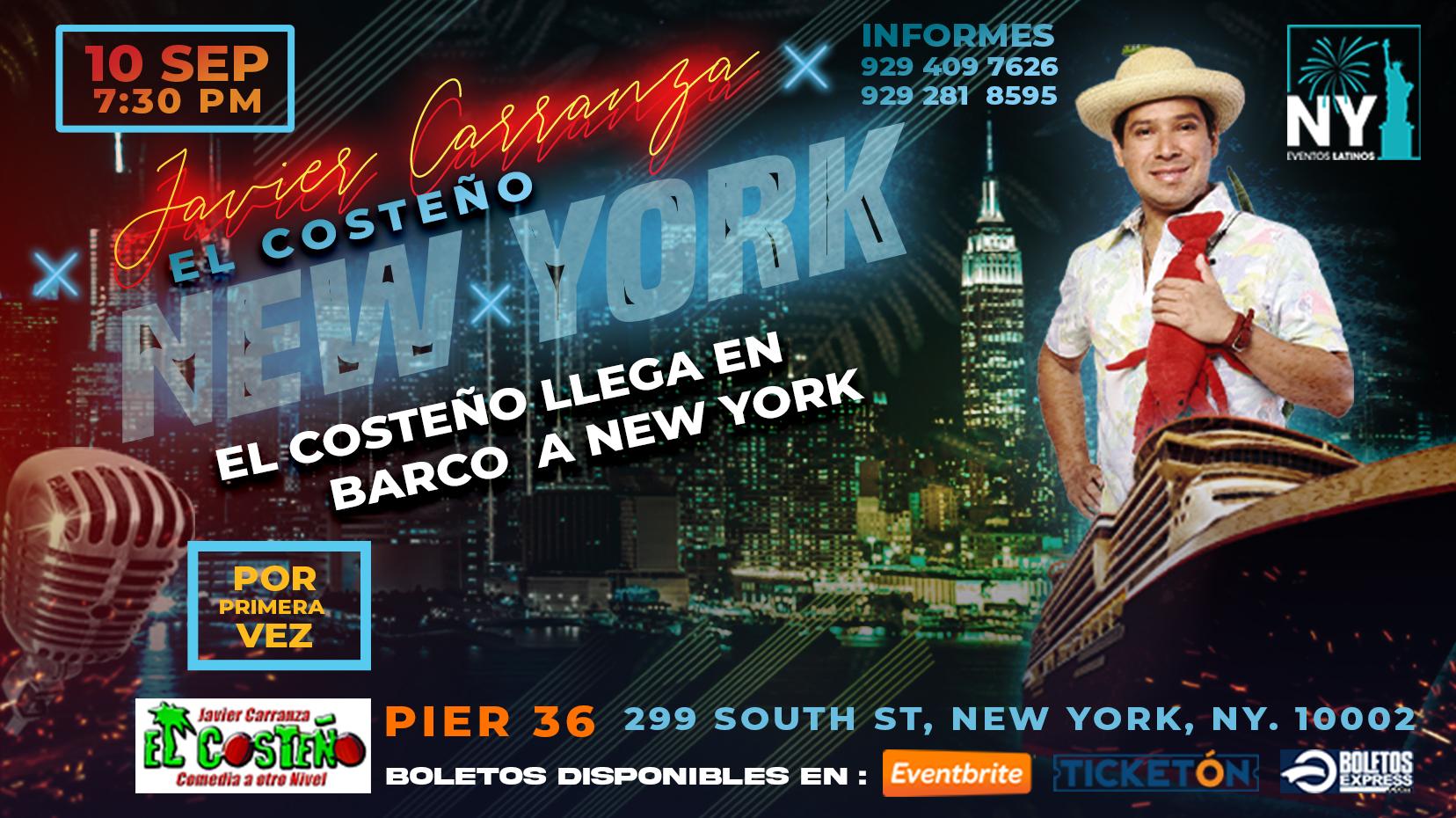EL COSTEÑO JAVIER CARRANZA EN BARCO EN NY Tickets - BoletosExpress