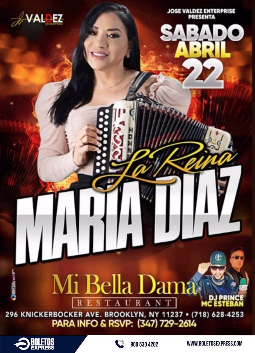 LA REINA MARIA DIAZ Tickets - BoletosExpress